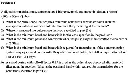 Solved A Digital Communication System Encodes 1 Bit Per Chegg