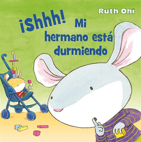 Literatura Infantil Shhh Mi Hermano EstÁ Durmiendo