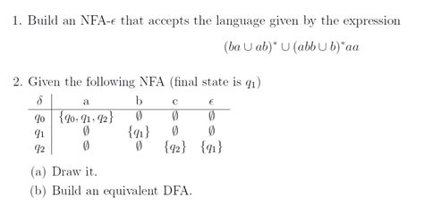 Solved 1 Build An Nfa ϵ That Accepts The Language Given By