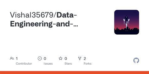 Github Vishal35679data Engineering And Machine Learning Using Spark