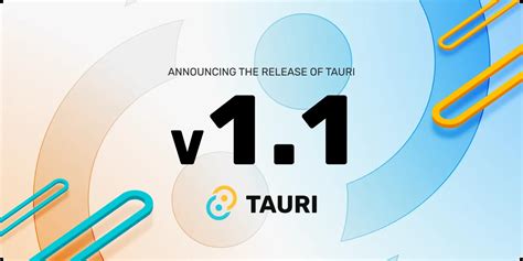Announcing Tauri 1 1 0 Tauri