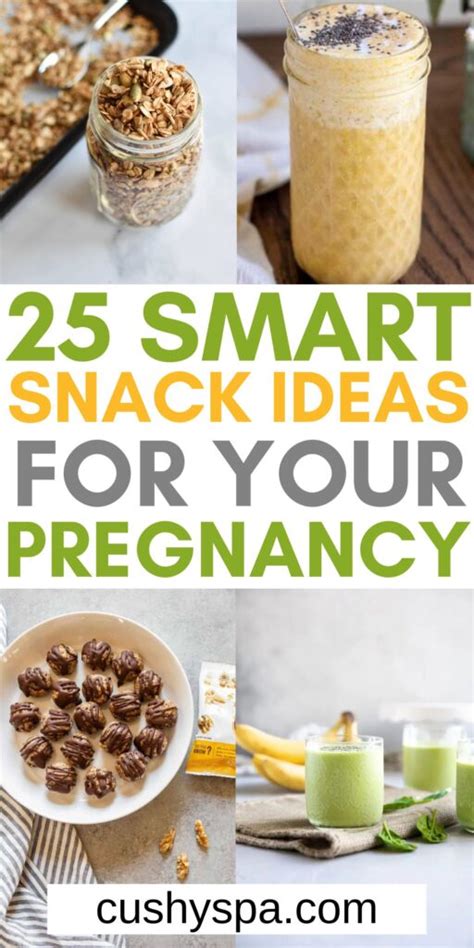 25 Healthy Snacks For Pregnancy Cushy Spa