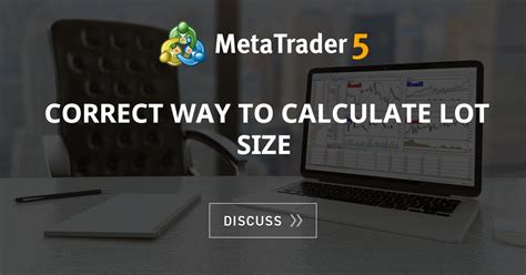 Correct Way To Calculate Lot Size Algorithmic Trading Mql4 And