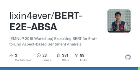 Github Lixin Ever Bert E E Absa Emnlp Workshop Exploiting
