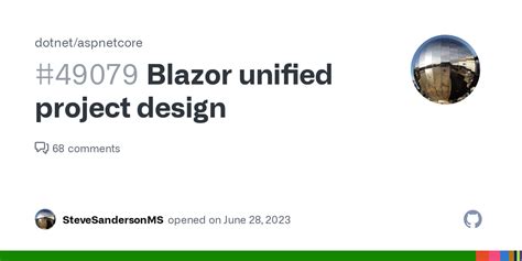 blazor unified project design · issue 49079 · dotnet aspnetcore · github