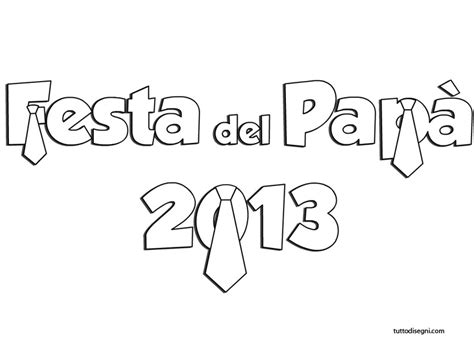 Festa del papà 2013 da colorare TuttoDisegni