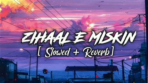 Zihaal E Miskin Slowed Reverb 🎶vishal Mishra Shreya Ghoshal