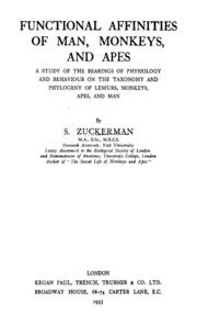 Functional Affinities Of Man Monkeys And Apes Zuckerman S Free