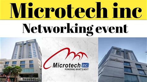 Microtech Inc Networking Event Microtchali1 Youtube