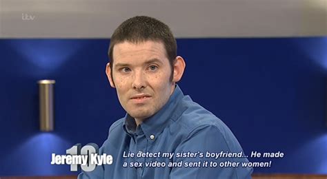 Jeremy Kyle Man Caught Out For Making Secret Sex Tape Tells Jeremy