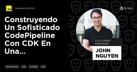 Construyendo Un Sofisticado Codepipeline Con Cdk En Una Configuración