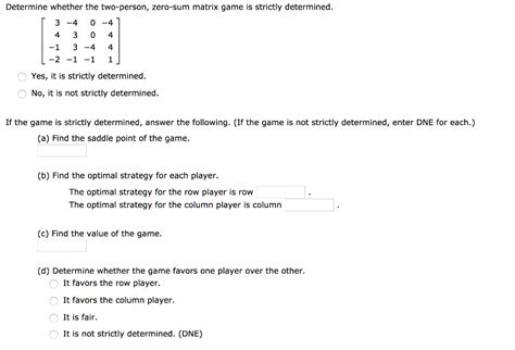 Solved Determine Whether The Two Person Zero Sum Matrix