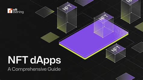Nft Dapps A Comprehensive Guide For Creators And Collectors