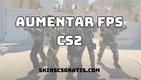 Otimizando O Desempenho No Cs2 Guia Completo Para Aumentar O Fps