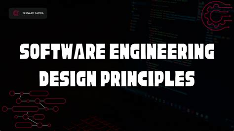 software engineering design principles by bernard sapida medium