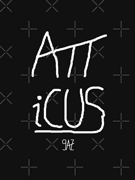 Name Atticus For Black Background By 9az T Shirt By Bn18 Redbubble