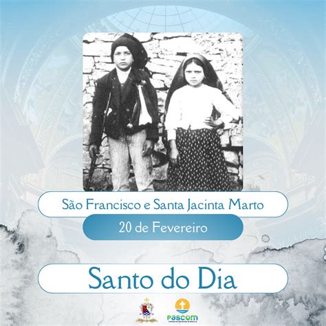 Igreja Celebra Hoje A Memória De São Francisco E Santa Jacinta Marto