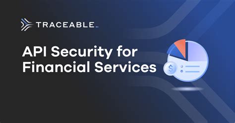 Api Security For Financial Services Traceable Api Security