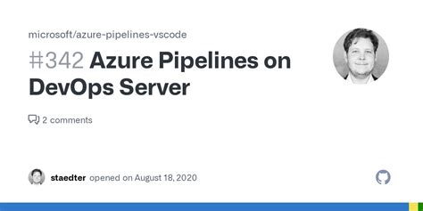 Azure Pipelines On Devops Server · Issue 342 · Microsoftazure Pipelines Vscode · Github