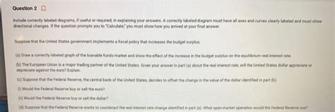 Solved Question 2 Include Correctly Labeled Diagrams If