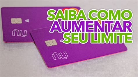REVELADO Saiba como aumentar seu LIMITE no Nubank de forma rápida e prática