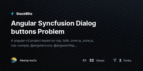 Angular Syncfusion Dialog Buttons Problem StackBlitz