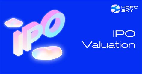 Ipo Valuation Methods And Importance Explained