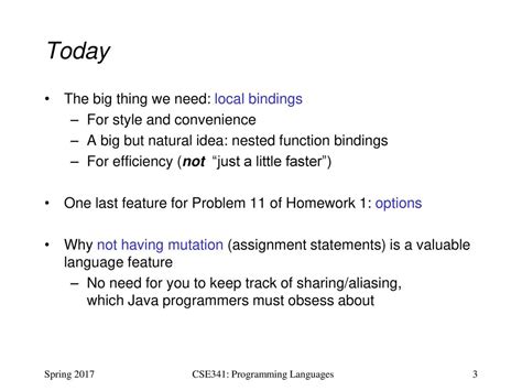 Cse341 Programming Languages Lecture 3 Local Bindings Options Benefits Of No Mutation Dan
