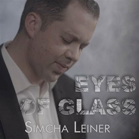 Simcha Leiner Eyes Of Glass Single