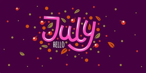 Premium Vector Hello July Card With Berries And Leaves Hand Drawn Inspirational