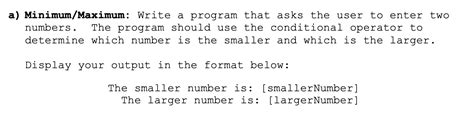 Solved A Minimum Maximum Write A Program That Asks The Chegg
