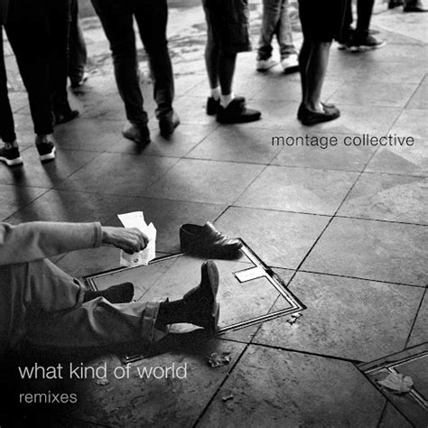What Kind Of World Hindsight Remix Youtube Music