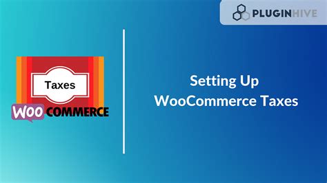 Setting Up Taxes In Woocommerce There Are Some Obvious Concerns By Devesh Rajarshi