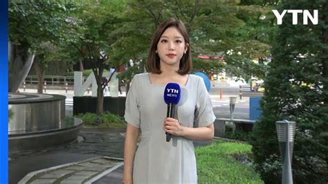 날씨 열대야·찜통더위 계속 서울 36℃영동 강한 비·내륙 소나기 Ytn Youtube