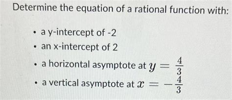 Solved Determine The Equation Of A Rational Function With
