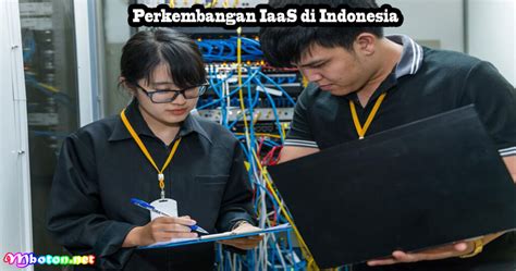 Apa Itu IaaS Pengertian Manfaat Jenis Dan Contohnya Mboton