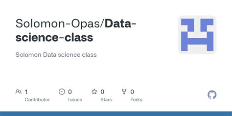 Github Solomon Opas Data Science Class Solomon Data Science Class