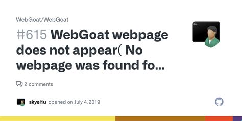 Webgoat Webpage Does Not Appear No Webpage Was Found For The Web