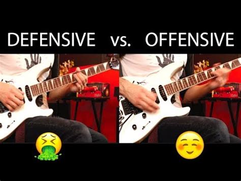 Defensive Vs Offensive Guitar Playing Youtube
