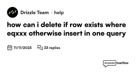 How Can I Delete If Row Exists Where Eqxxx Otherwise Insert In
