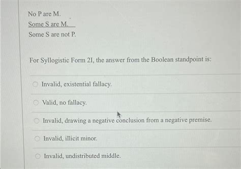 Solved No P ﻿are M Some S ﻿are M Some S ﻿are Not P For