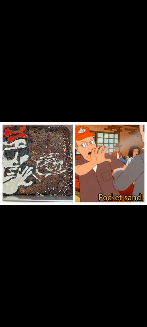 My Dad Made Me Birthday Brownies He So Gets Me Rkingofthehill