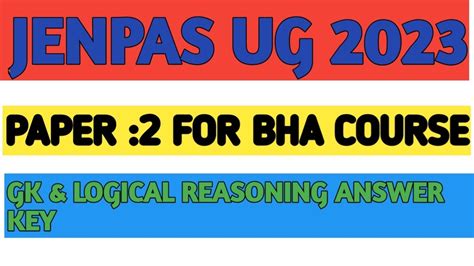 Jenpas UG 2023 BHA Course Paper 2 Answer Key Logical Reasoning GK