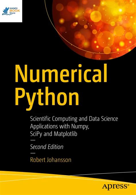 Sách Numerical Python Scientific Computing And Data Science Applications With Numpy Scipy And