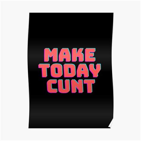 Mach Heute Fotze Lass Uns Heute Fotze Machen Fotze Lustiger Spruch