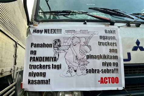 Truck Drivers Protest Nlex Fees Cause Traffic Jam In Manila Journal