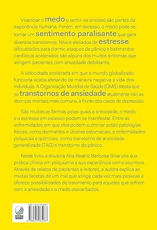 Mentes Ansiosas O Medo E A Ansiedade Nossos De Cada Dia Ed Dra Ana Beatriz Barbosa Silva
