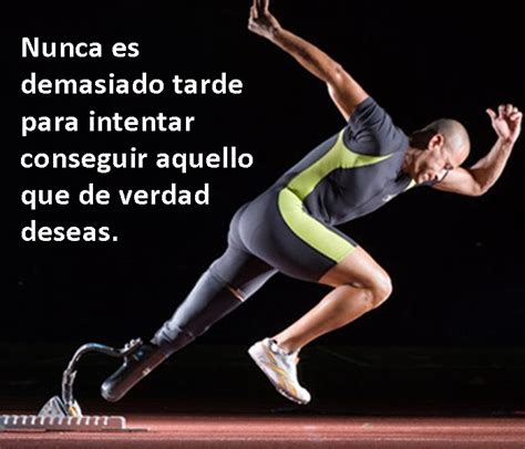 Imágenes Frases y Reflexiones Nunca es demasiado tarde para intentar