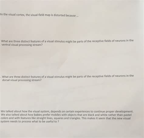 Solved In The Visual Cortex The Visual Field Map Is Chegg Com