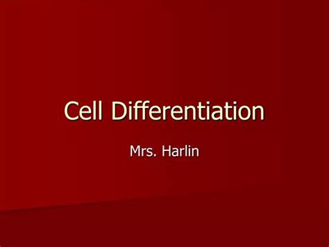 Ppt Cell Differentiation Powerpoint Presentation Free Download Id